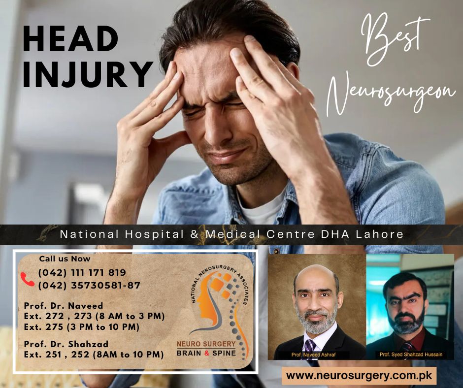Best Head Injury Surgeon in Lahore Pakistan - Neurosurgery