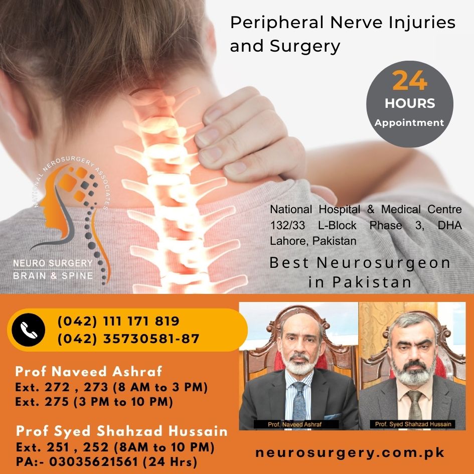 Best Surgeon for Peripheral Nerve Injuries and Surgery in Lahore Pakistan - Neurosurgery